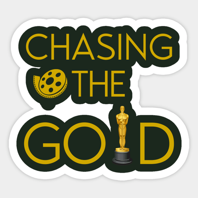 Chasing the Gold - Oscars - Sticker | TeePublic