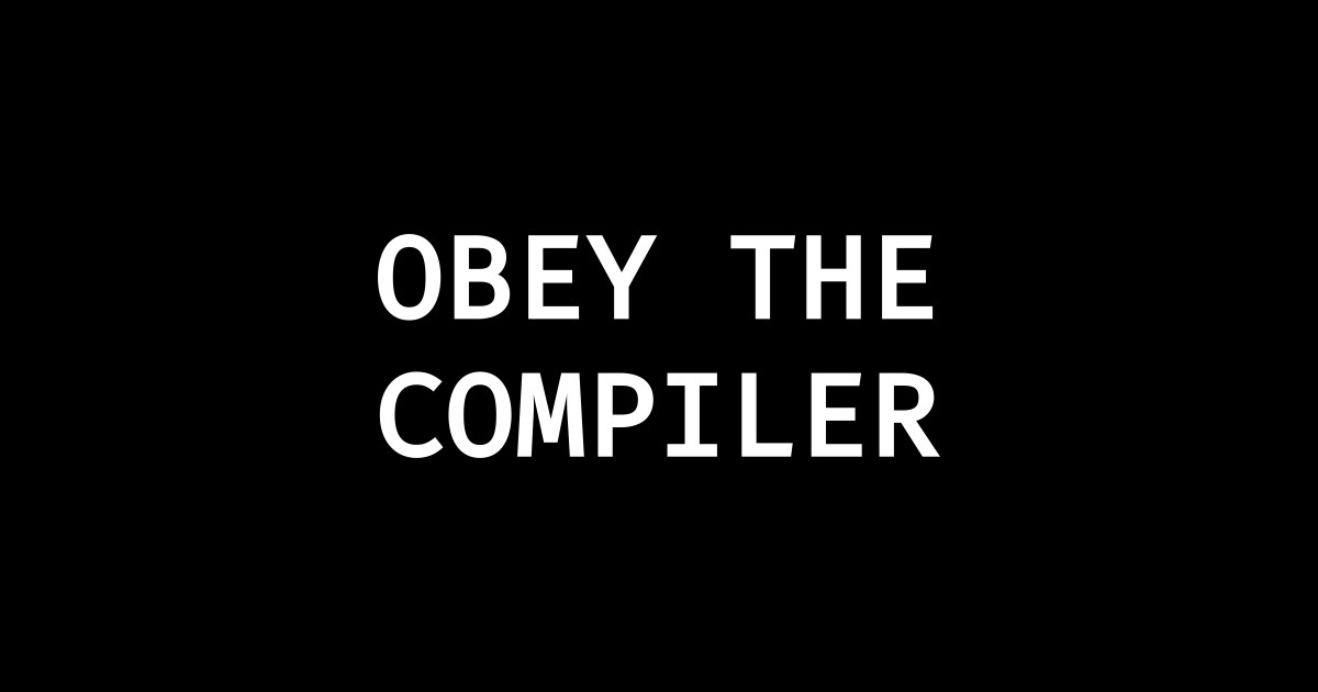 Obey The Compiler - Compiler - Sticker | TeePublic