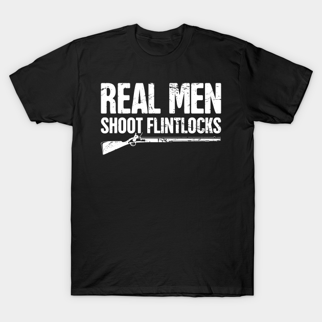 Gift For Flintlock Rifle History Gun Collector - Flintlock - T-Shirt ...