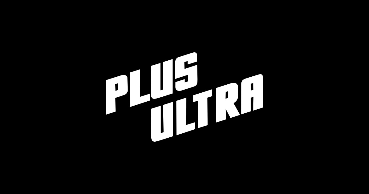 Plus Ultra! - My Hero Academia - Sticker | TeePublic
