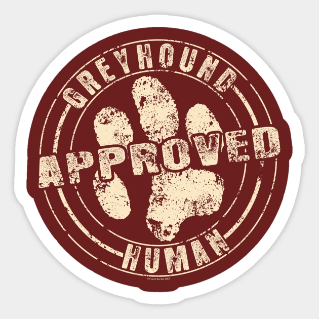 Greyhound Approved Human - Dog - Sticker | TeePublic