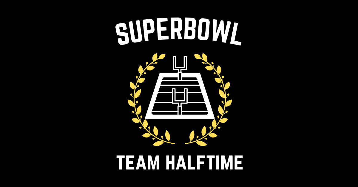 Superbowl Team Halftime | Get Ready for Game Day - Superbowl - Sticker ...