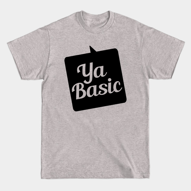 YA BASIC - The Good Place - T-Shirt