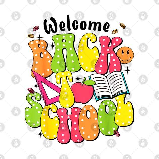 welcome back to school Groovy Teacher Team First Day Of School ...