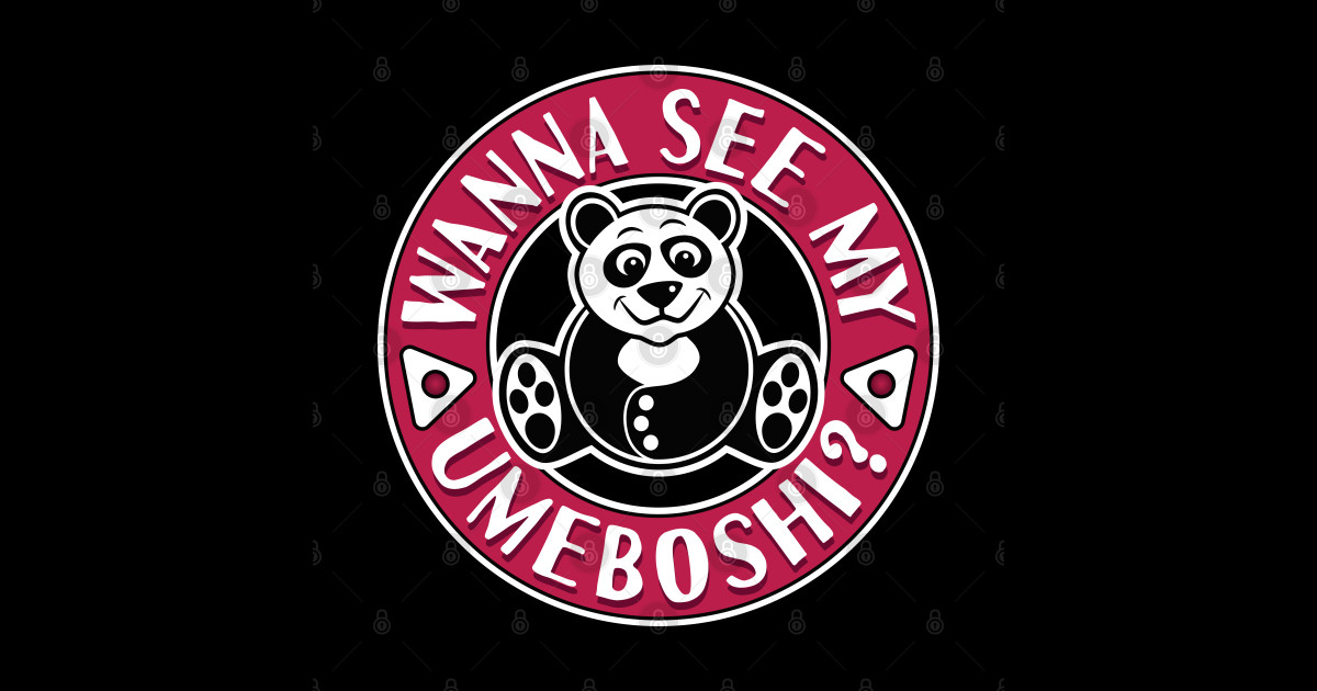 A cute flirtatious panda, wanna see my Umeboshi? - Umeboshi - Sticker ...
