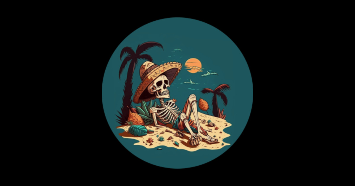 Skeleton chilling at the beach - Skeleton - Sticker | TeePublic