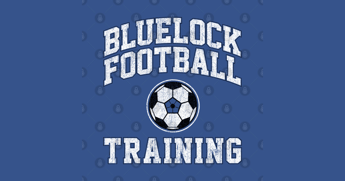 Blue Lock Football Training - Blue Lock - T-Shirt | TeePublic