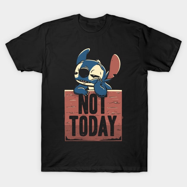 Stitch Not Today - Lilo And Stitch - T-Shirt | TeePublic