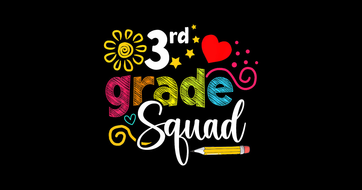 Third Grade Squad Back To School Teacher Kids - Third Grade Squad Back ...