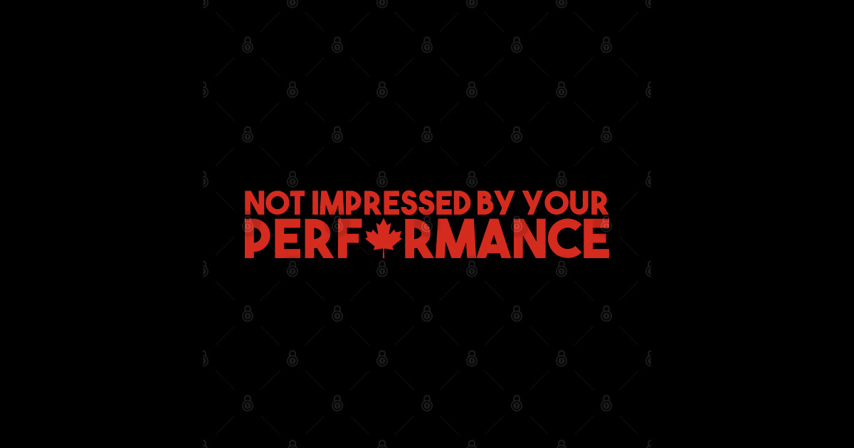 Not Impressed By Your Performance - Gsp - Sticker | TeePublic