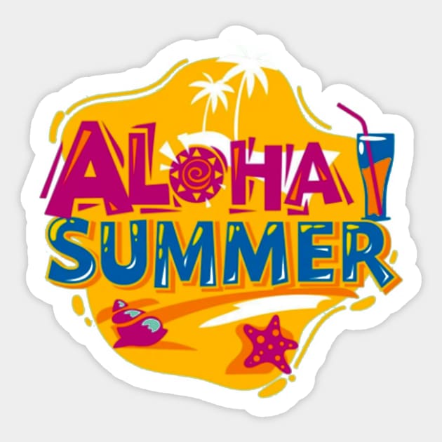 ALOHA SUMMER - Summer - Sticker | TeePublic
