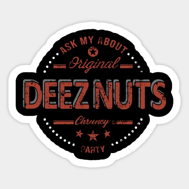 Deez Nuts Classic #2 - Deez Nuts - Sticker | TeePublic
