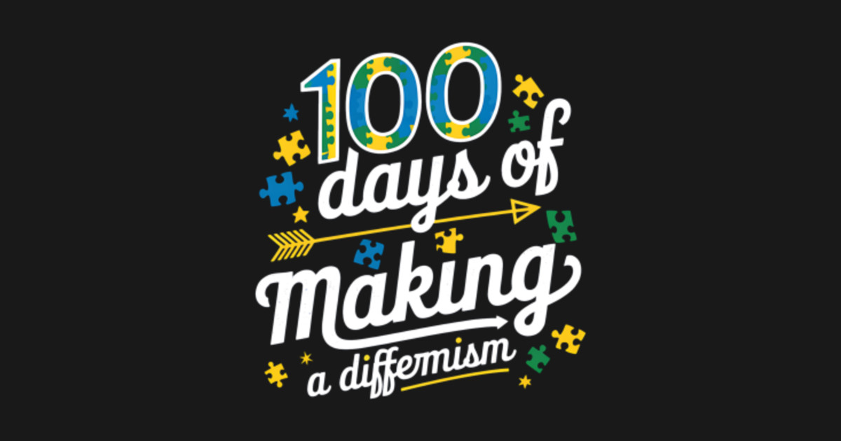 Autism 100 Days 100th day of school teacher autism awareness - Autism ...