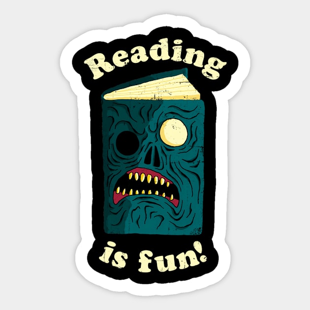 Reading Is Fun - Reading Is Fun - Sticker | TeePublic