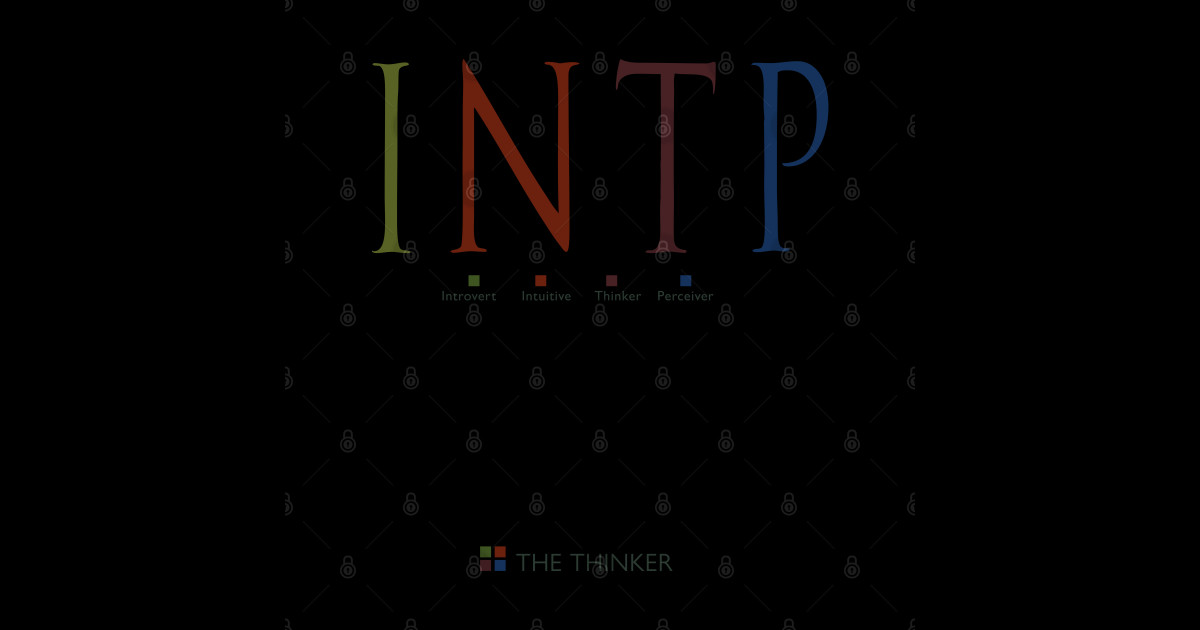 INTP The Thinker, Myers-Briggs Personality Type - Intp Myers Briggs ...