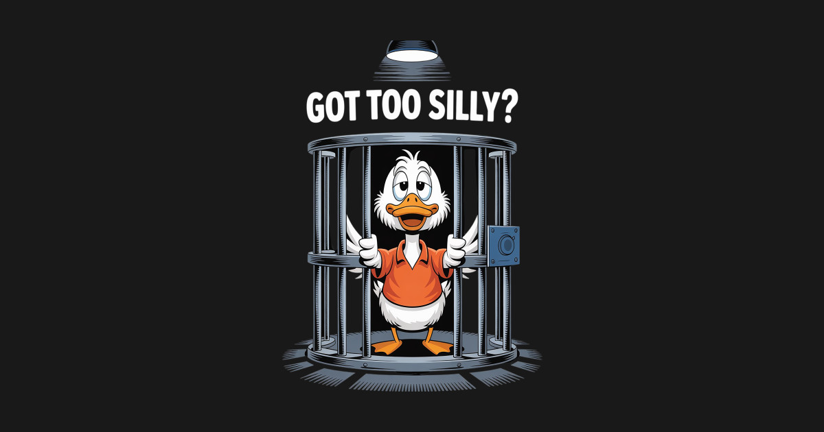 Got Too Silly Funny Goose - Funny Goose Jail Bird - Got Too Silly Funny ...