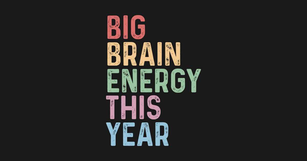 Big Brain Energy This Year Gen Z Alpha Back To School - Gen Z Back To ...