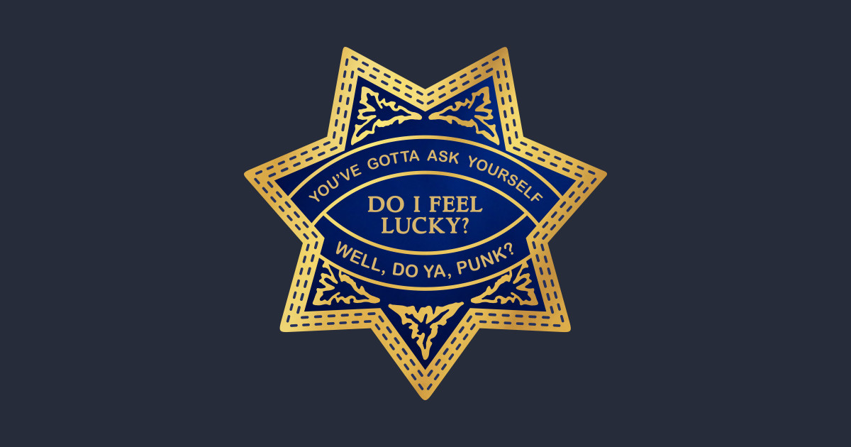 Do Ya Feel Lucky Punk? - Dirty Harry - T-Shirt | TeePublic