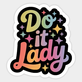 Funny Do It Lady Chit Humor Sarcatics Stickers for Sale | TeePublic