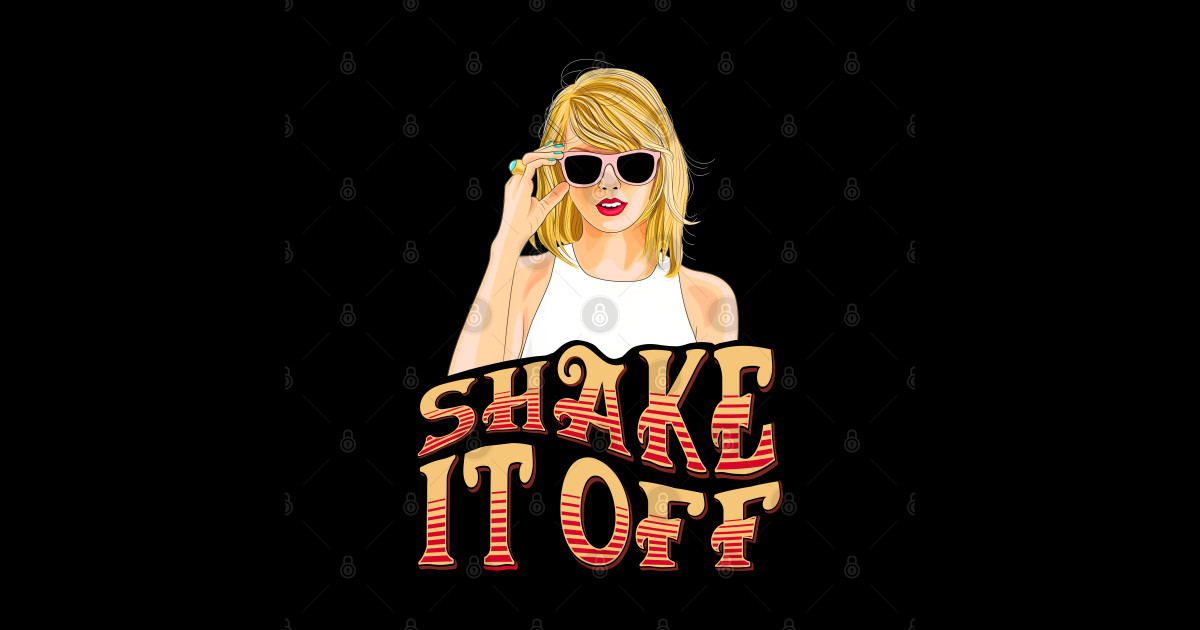 Taylor Swift Shake It Off - Taylor Swift - Sticker | TeePublic