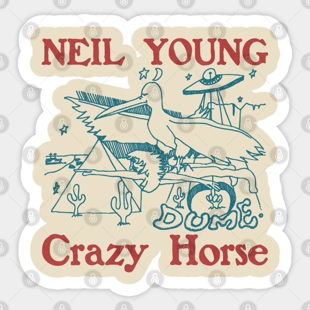 Neil Young & Crazy Horse Dume - Neil Young - Sticker | TeePublic