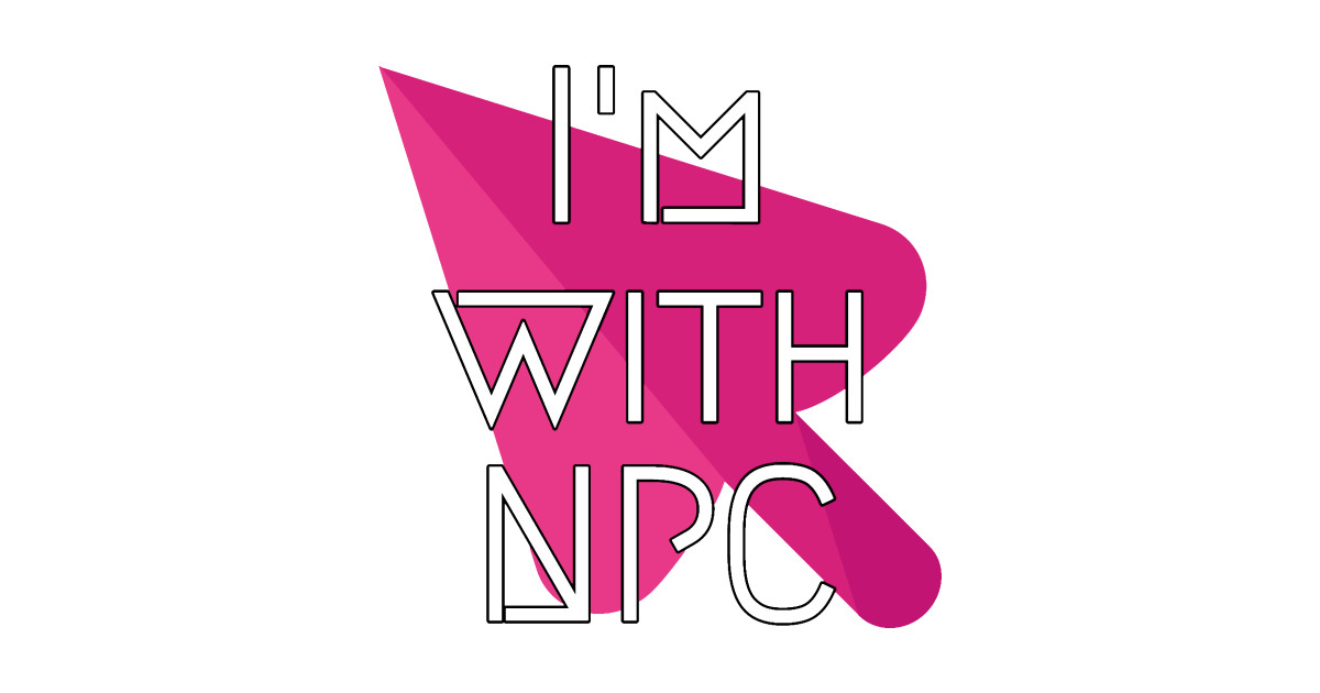 NPC Relationship Gamer Nerd Virtual Reality Idea - Npc - T-Shirt ...