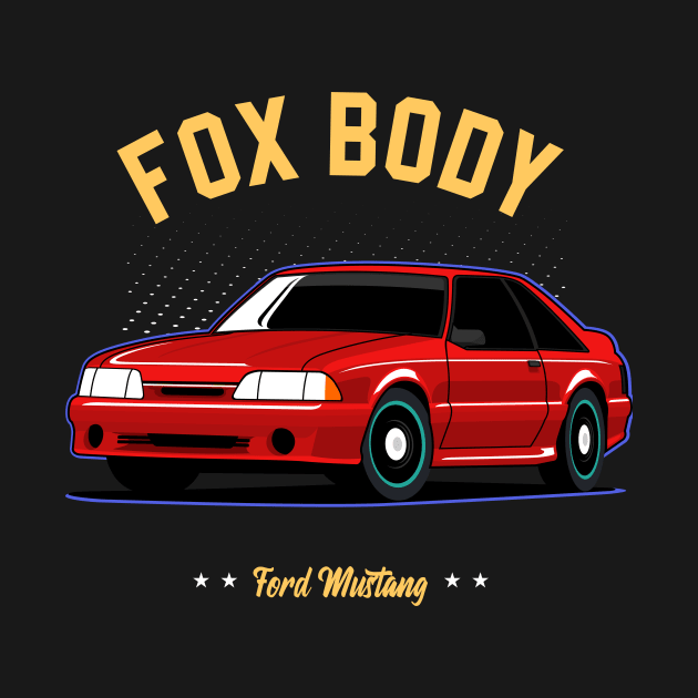 Muscle Cars Fox Body - Fox Body Mustang - T-Shirt | TeePublic