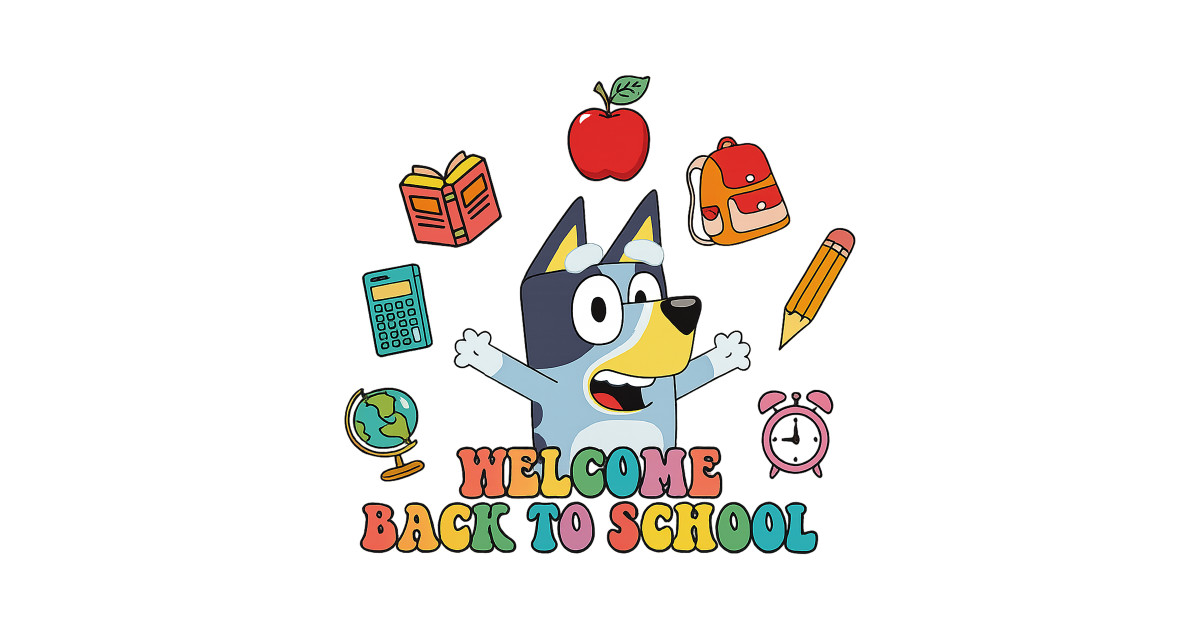 Cute Bluey Hello Welcome Back To School Vintage Cartoon - Bluey - T ...
