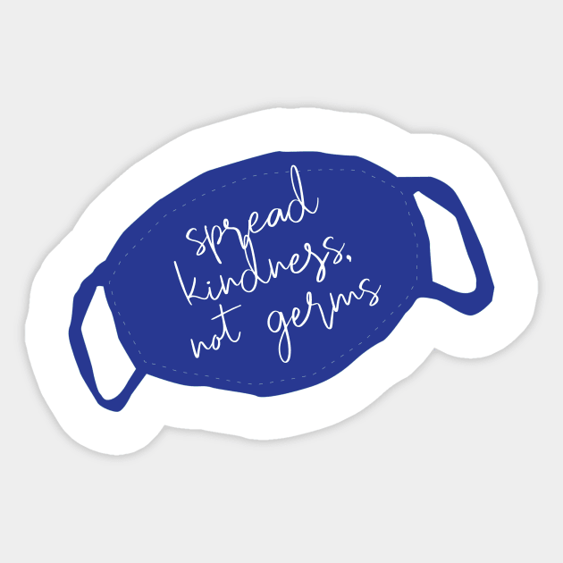 Please spread kindness, not germs Covid 19 Mask - Covid 19 Masks ...
