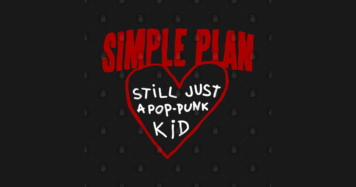 Still Just A Pop Punk Kid - Simple Plan - T-Shirt | TeePublic