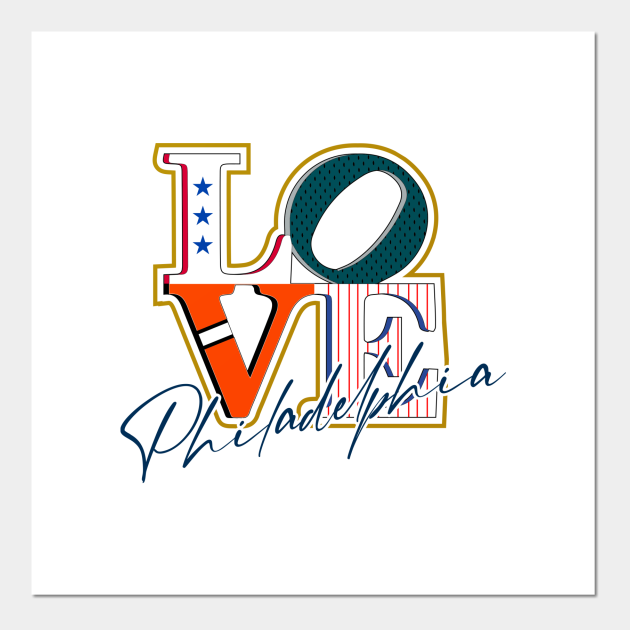 Love Philly - Philadelphia - Posters and Art Prints | TeePublic