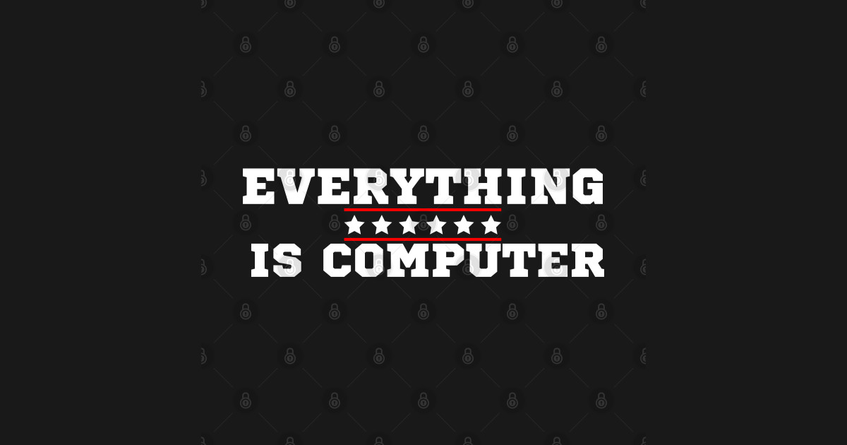 Everything Is Computer usa stars - Everything Is Computer - T-Shirt ...