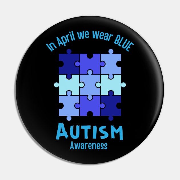 In April we wear BLUE for Autism awareness Month - Autism Awareness ...