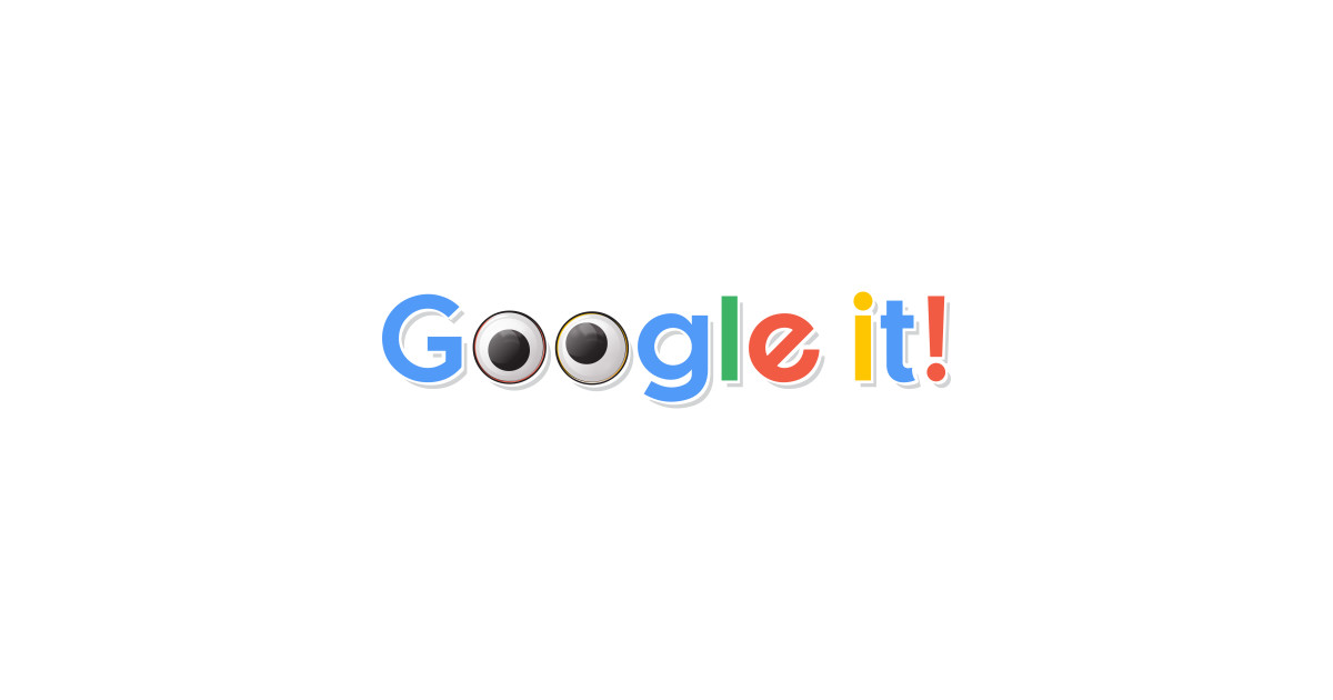 Google it - Google It - T-Shirt | TeePublic