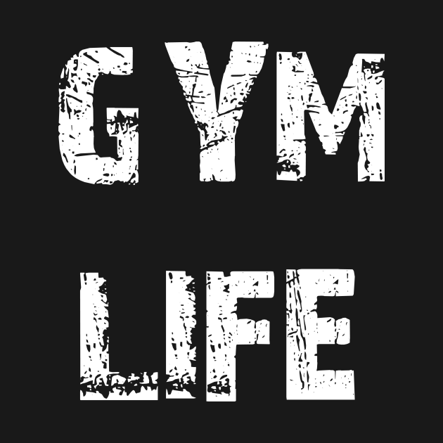 Gym Life - Fitness - T-Shirt | TeePublic