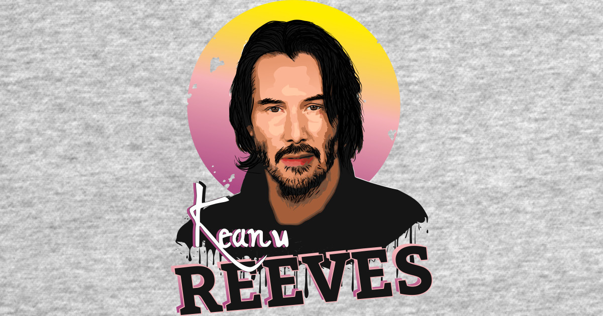 Keanu Reeves T-Shirt - Keanu Reeves - T-Shirt | TeePublic