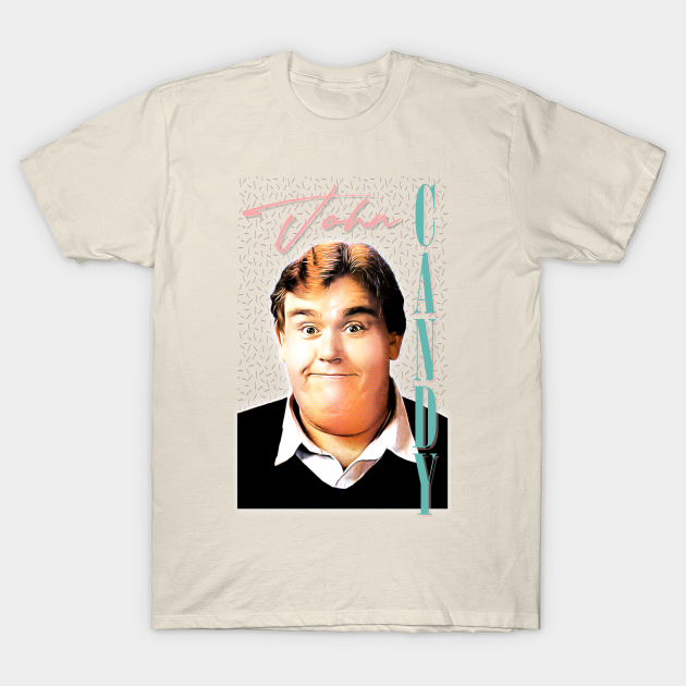 John Candy / 1980s Style Retro Fan Art - John Candy - T-Shirt | TeePublic