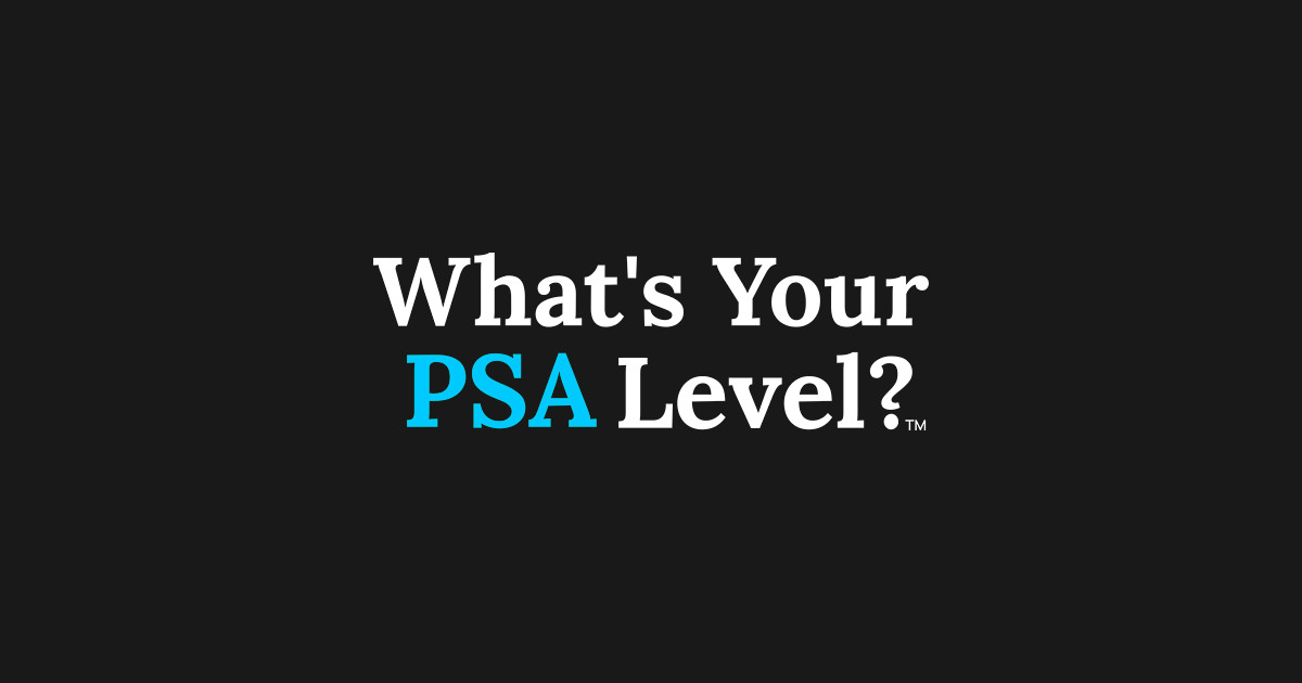 What's Your PSA Level? - Early Detection Health Awareness - T-Shirt ...