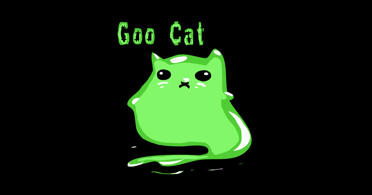 Goo Cat - Slime - Sticker | TeePublic