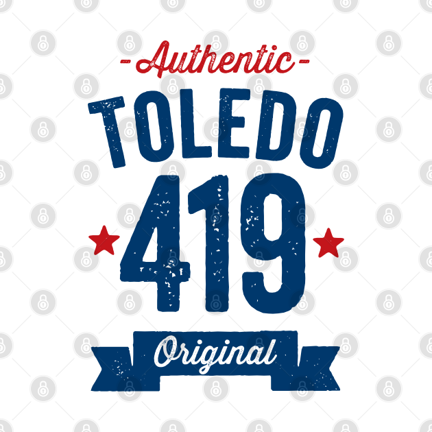 Authentic Toledo 419 Area Code - Toledo - T-Shirt | TeePublic