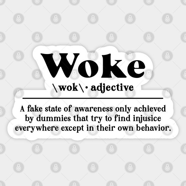 Woke Meaning - Woke Definition - Sticker | TeePublic