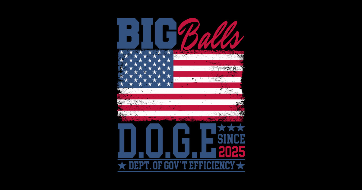Vintage Big Balls Political Statement American Flag - Big Balls ...