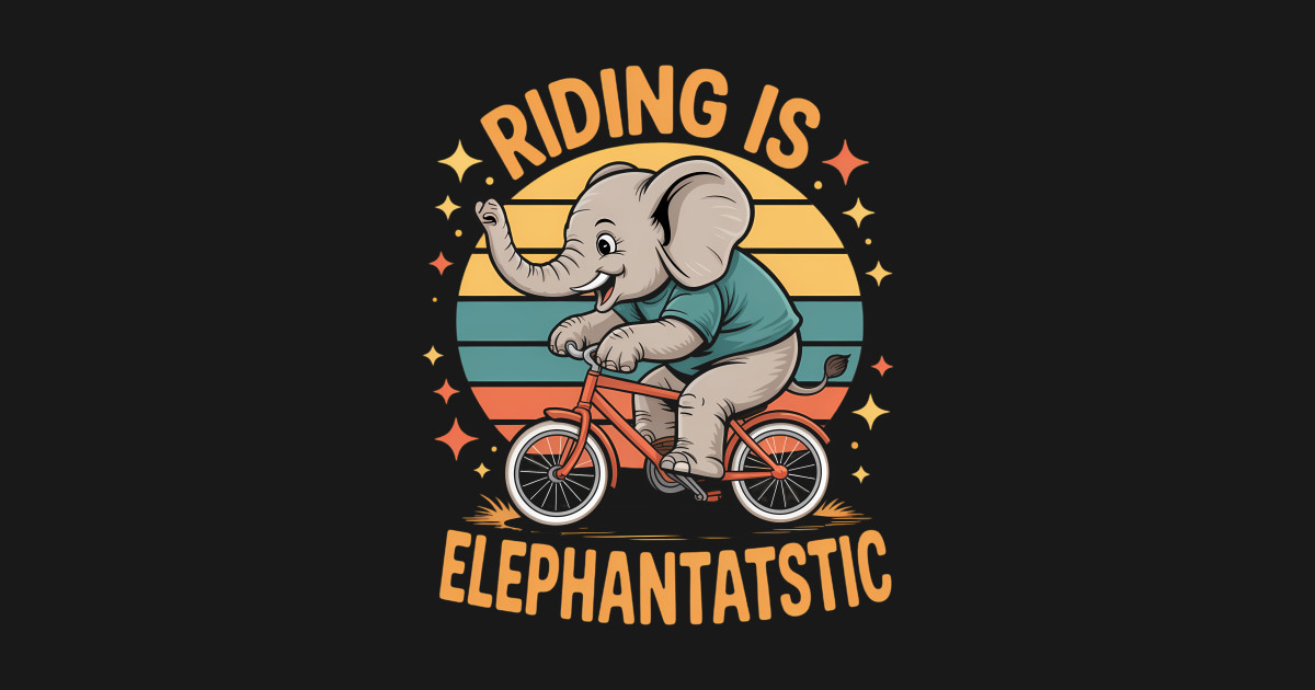 Funny Elephant Biking Animal Humor - Animal Humor - T-Shirt | TeePublic