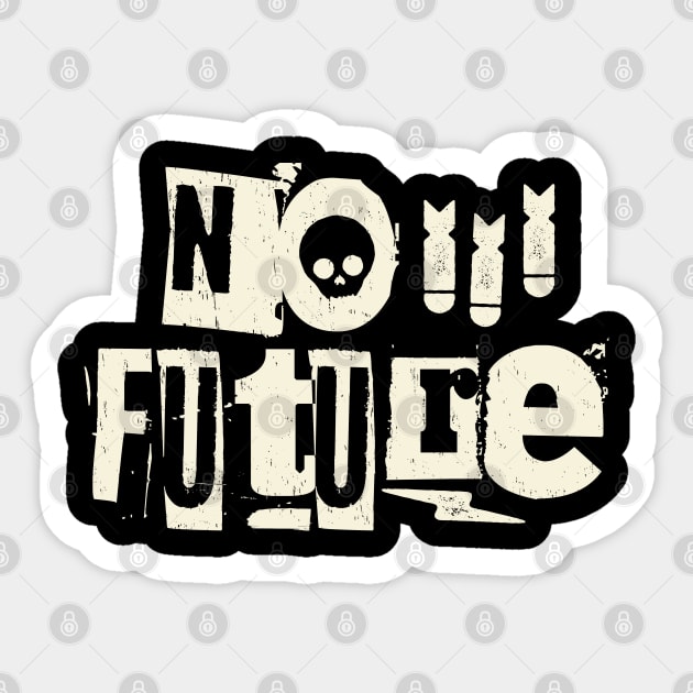 No Future Punk - Punk - Sticker | TeePublic