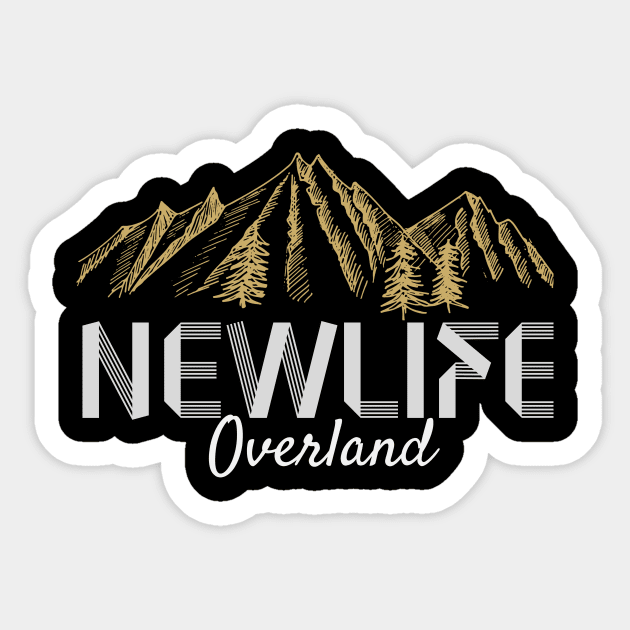 NEWLIFE OVERLAND - Light - Overland - Sticker | TeePublic