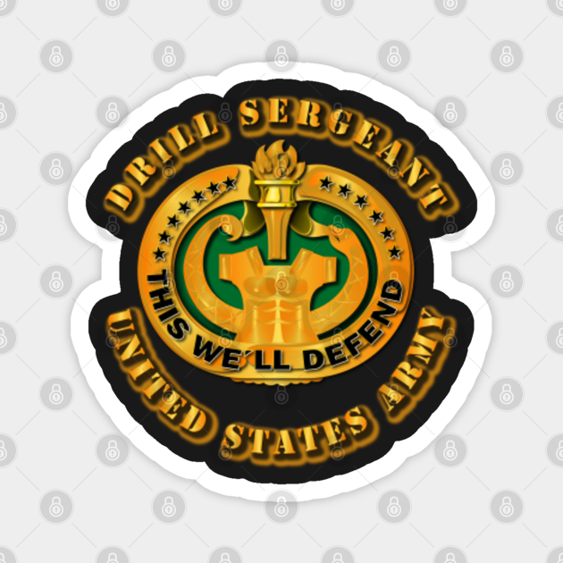 Army - Drill Sergeant - Army Drill Sergeant - Magnet | TeePublic