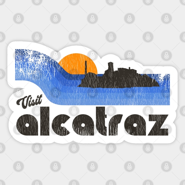 Visit Alcatraz Prison Retro Tourist Souvenir - Alcatraz - Sticker ...