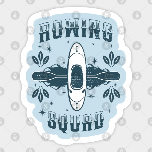 rowing squad - Rowing Squad - Sticker | TeePublic