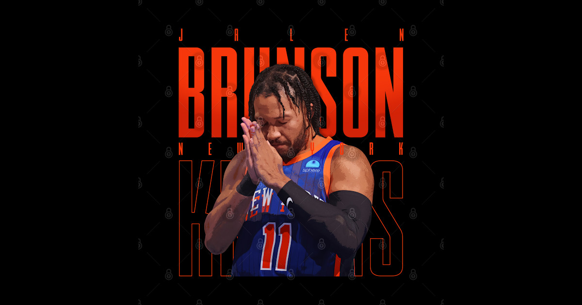 Jalen Brunson Prayer - Jalen Brunson New York Knicks - Posters and Art ...