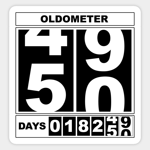 50th Birthday Oldometer - 50th Birthday - Sticker | TeePublic